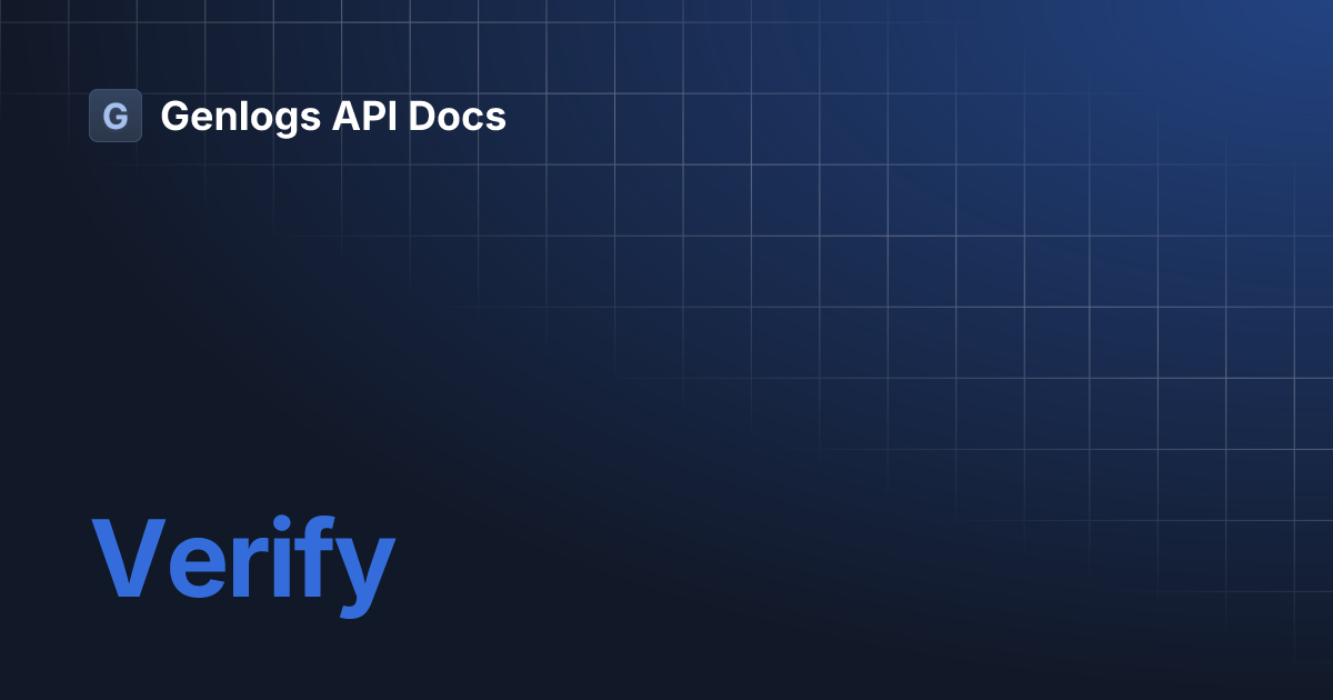 Verify | Genlogs API Docs