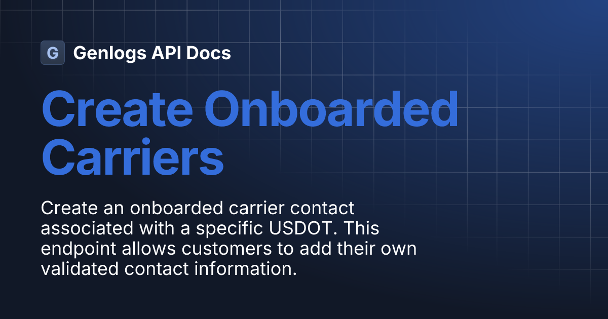 Create Onboarded Carriers | Genlogs API Docs