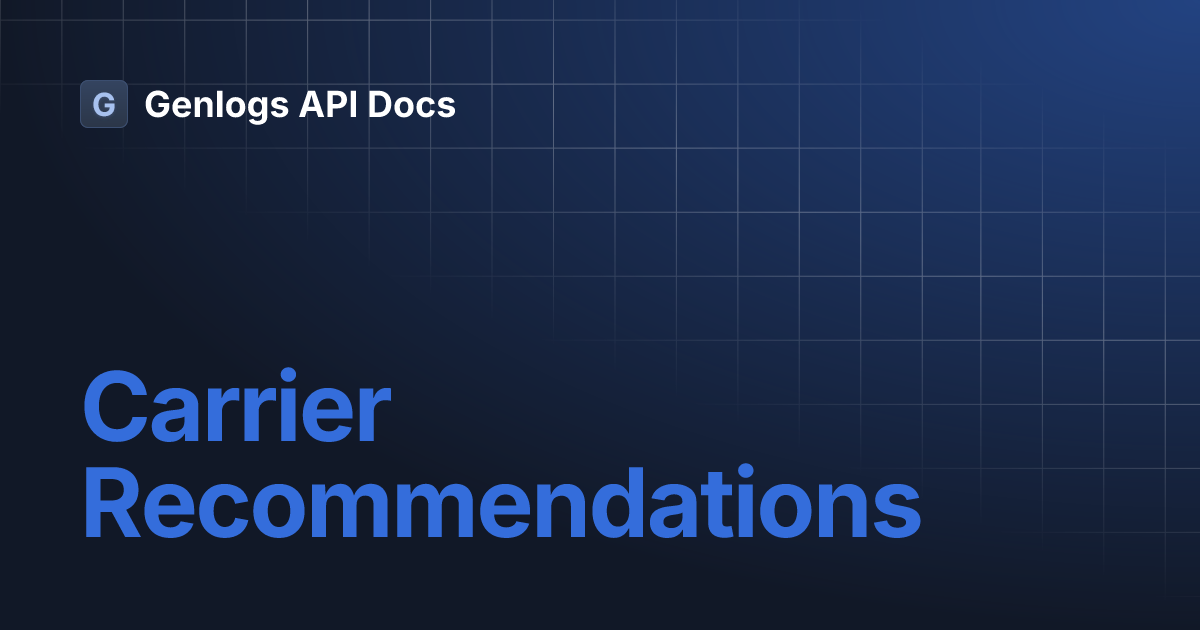 Carrier Recommendations | Genlogs API Docs