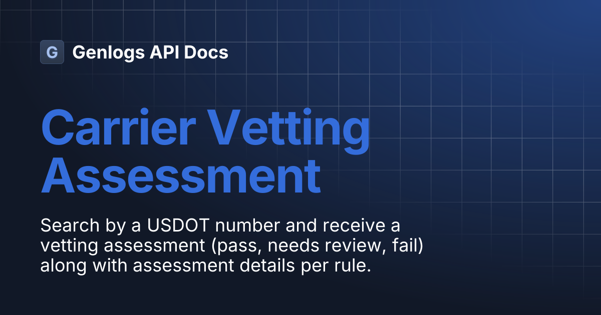Carrier Vetting Assessment | Genlogs API Docs